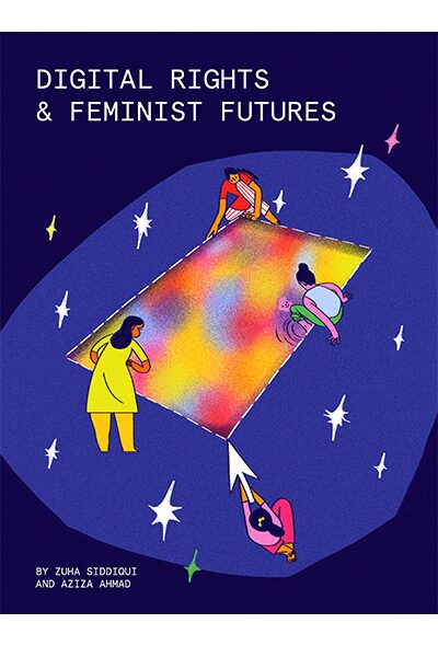 Digital Rights and Feminist Futures - Movements and Moments - Goethe ...
