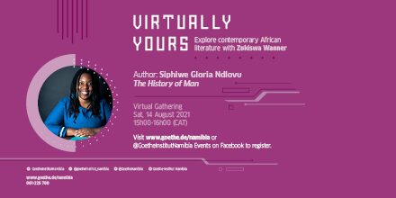 Virtually Yours #09 Siphiwe Gloria Ndlovu - Goethe-Institut Namibia