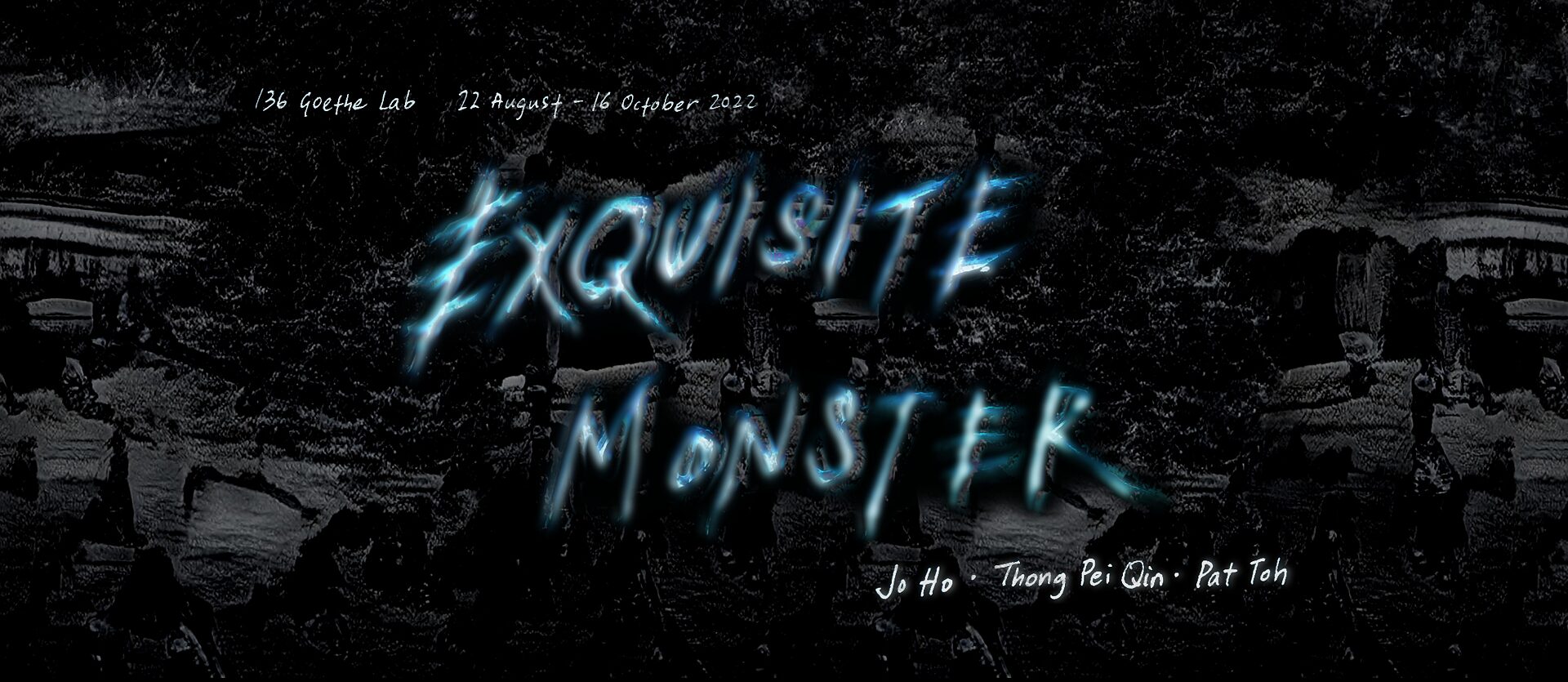 Exhibition: Exquisite Monster - Goethe-Institut Singapore
