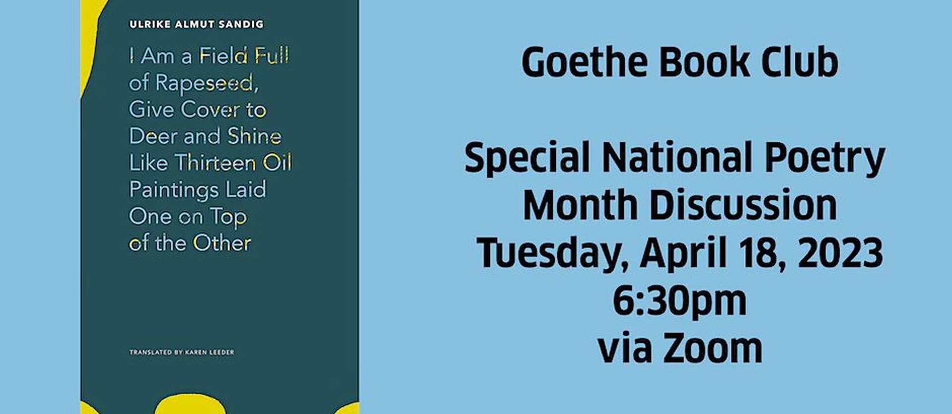 Goethe Book Club: Goethe Book Club: Ulrike Almut Sandig, "I Am a Field ...