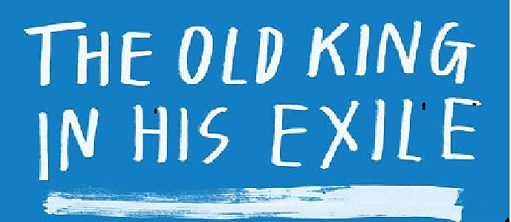 Lesung: The Old King in his Exile - Goethe-Institut Kenia