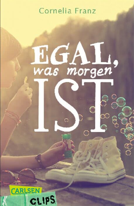 Cornelia Franz - Egal, was morgen ist - Goethe-Institut Niederlande