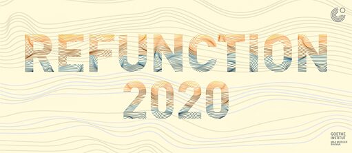 Theatre: Refunction 2020-2021 - Goethe-Institut Max Mueller Bhavan | India