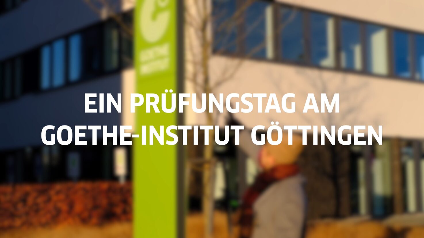 Prüfungstermine in Göttingen - Goethe-Institut Göttingen - Deutschland