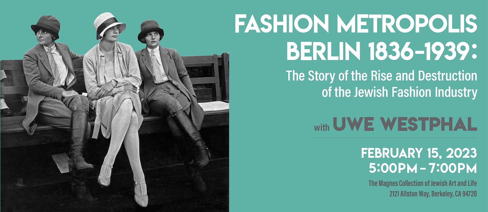 Lecture : Fashion Metropolis Berlin 1836-1939 - Goethe-Institut USA