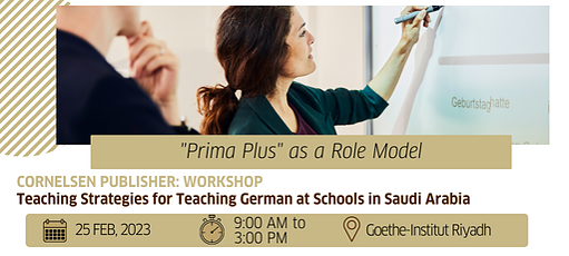 Workshop: "Prima Plus" as a Role Model - Goethe-Institut Saudi-Arabien