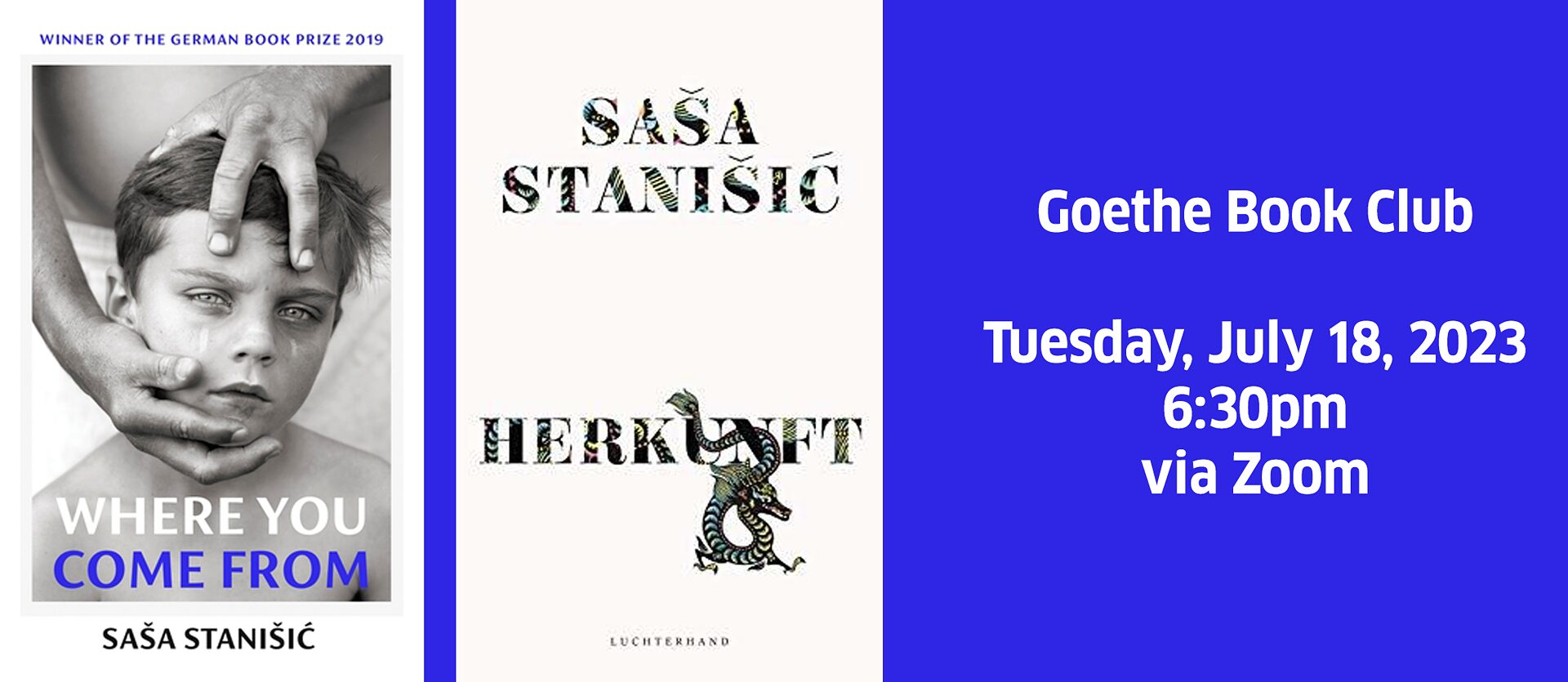 Goethe Book Club: Goethe Book Club: Saša Stanišić, "Where You Come From ...