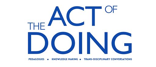 Konferenz: The Act of Doing - Goethe-Institut Max Mueller Bhavan | Indien