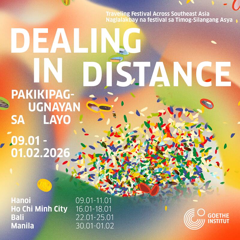 Dealing in Distance - Goethe-Institut Philippines